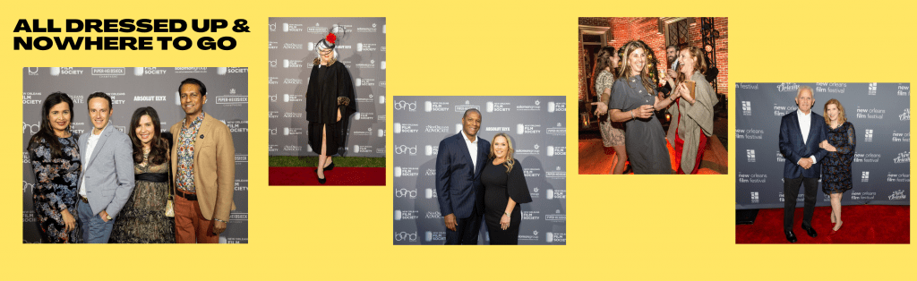 All Dressed Up & Nowhere to Go | New Orleans Film Society